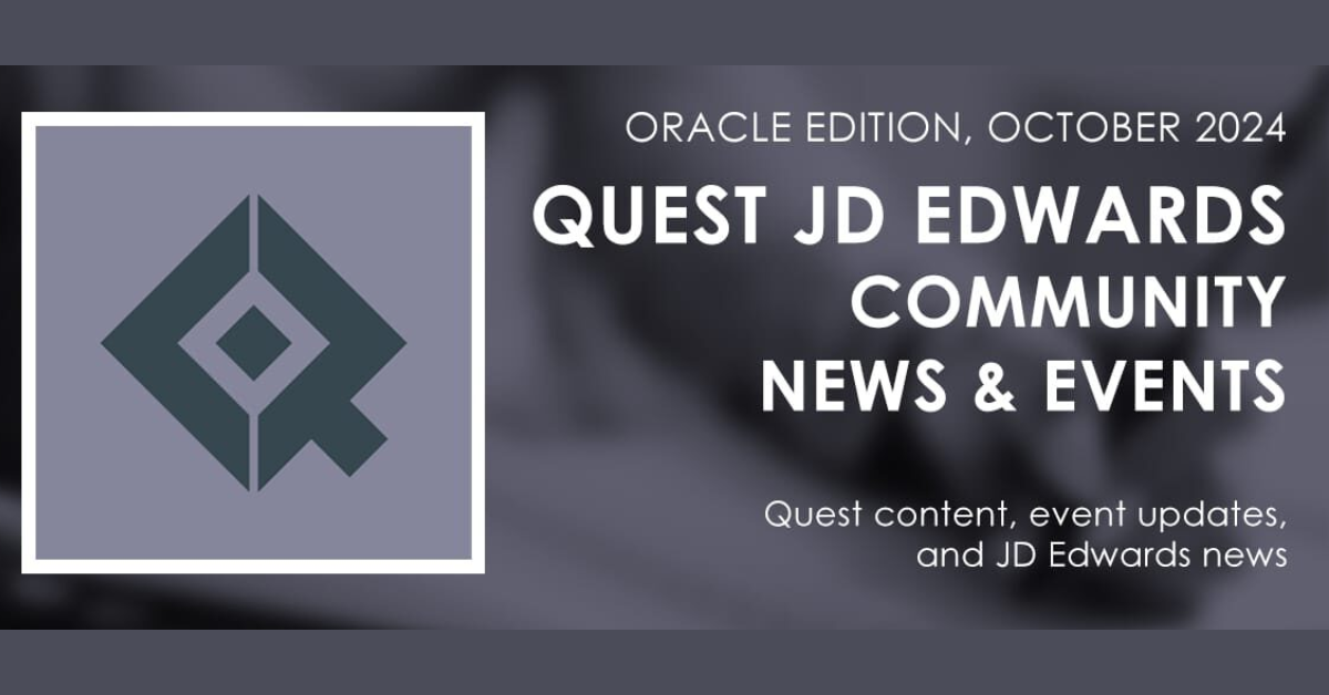 JD Edwards Community News - October 2024 JD Edwards Community News - October 2024