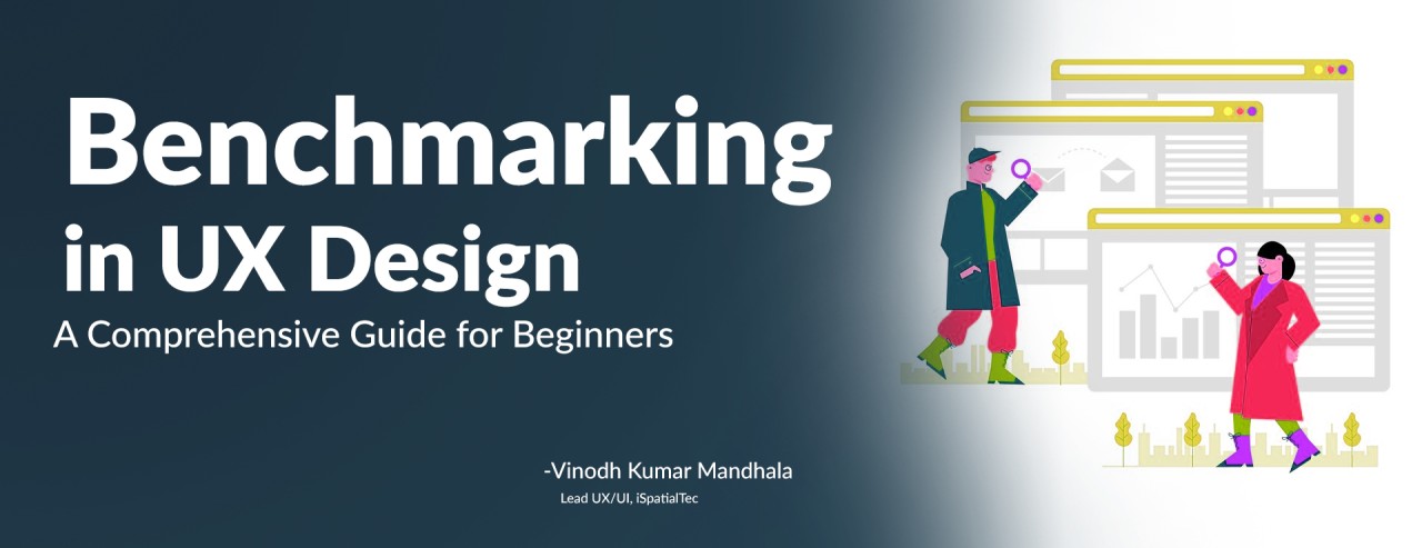 Benchmarking in UX Design: A Comprehensive Guide for Beginners Benchmarking in UX Design: A Comprehensive Guide for Beginners