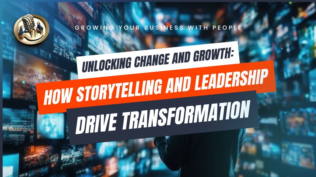 Mastering Change Through Storytelling and Video with Jeff Bragg ... Mastering Change Through Storytelling and Video with Jeff Bragg ...