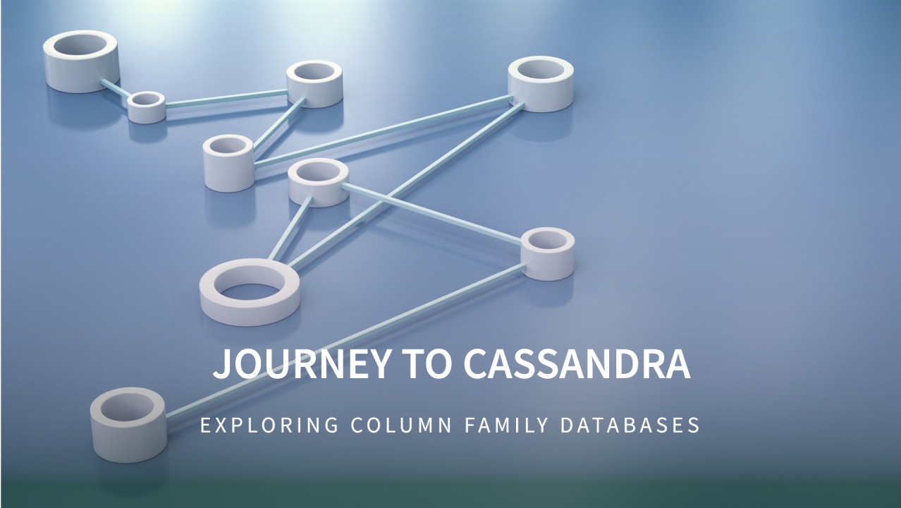 Journey To Database World: Part 8 (Column Family Database - Cassandra ... Journey To Database World: Part 8 (Column Family Database - Cassandra ...