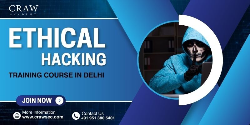Best Ethical Hacking Training Course in Delhi: Launch Your Career Best Ethical Hacking Training Course in Delhi: Launch Your Career