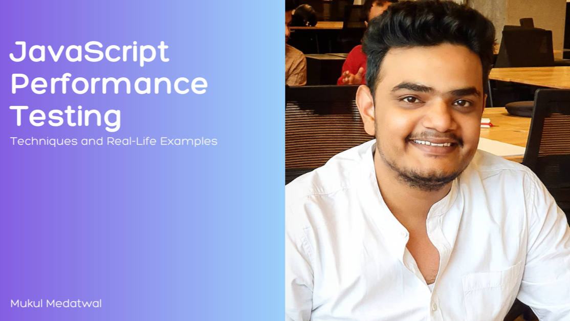 Mastering JavaScript Performance Testing: Techniques and Real-Life Examples Mastering JavaScript Performance Testing: Techniques and Real-Life Examples