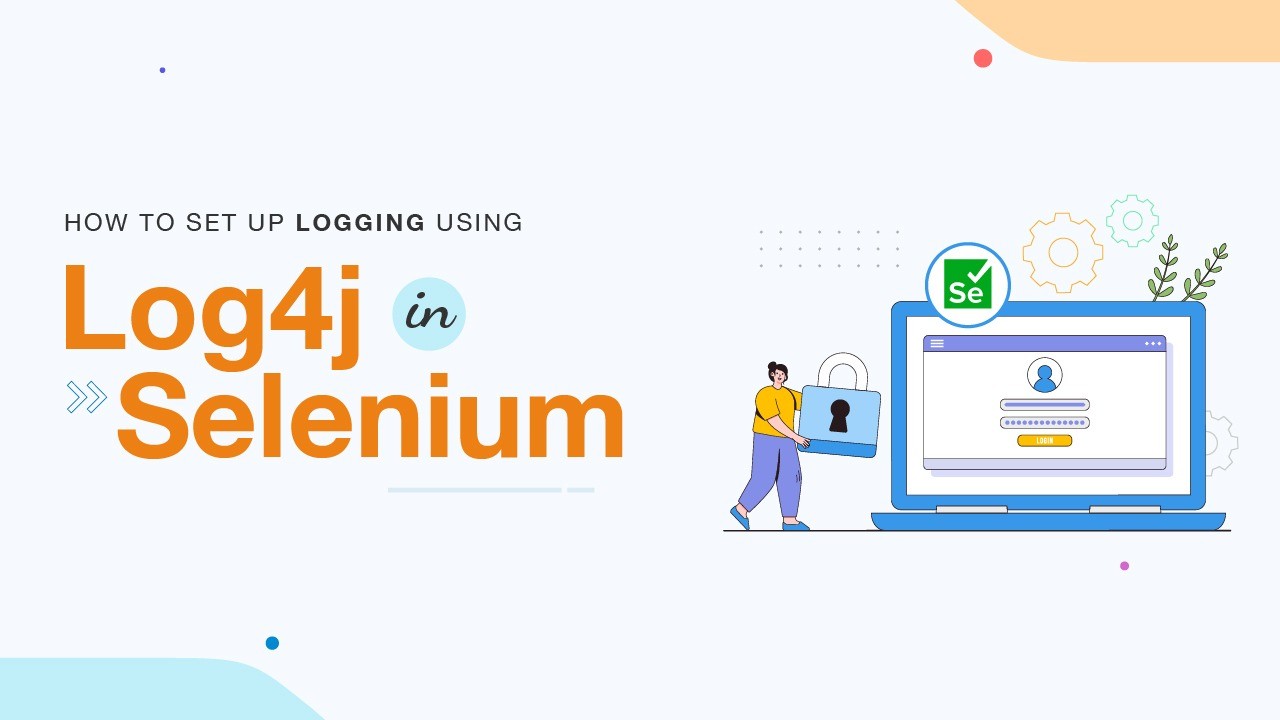 Interview #131: How to implement logging in your Test framework? Interview #131: How to implement logging in your Test framework?