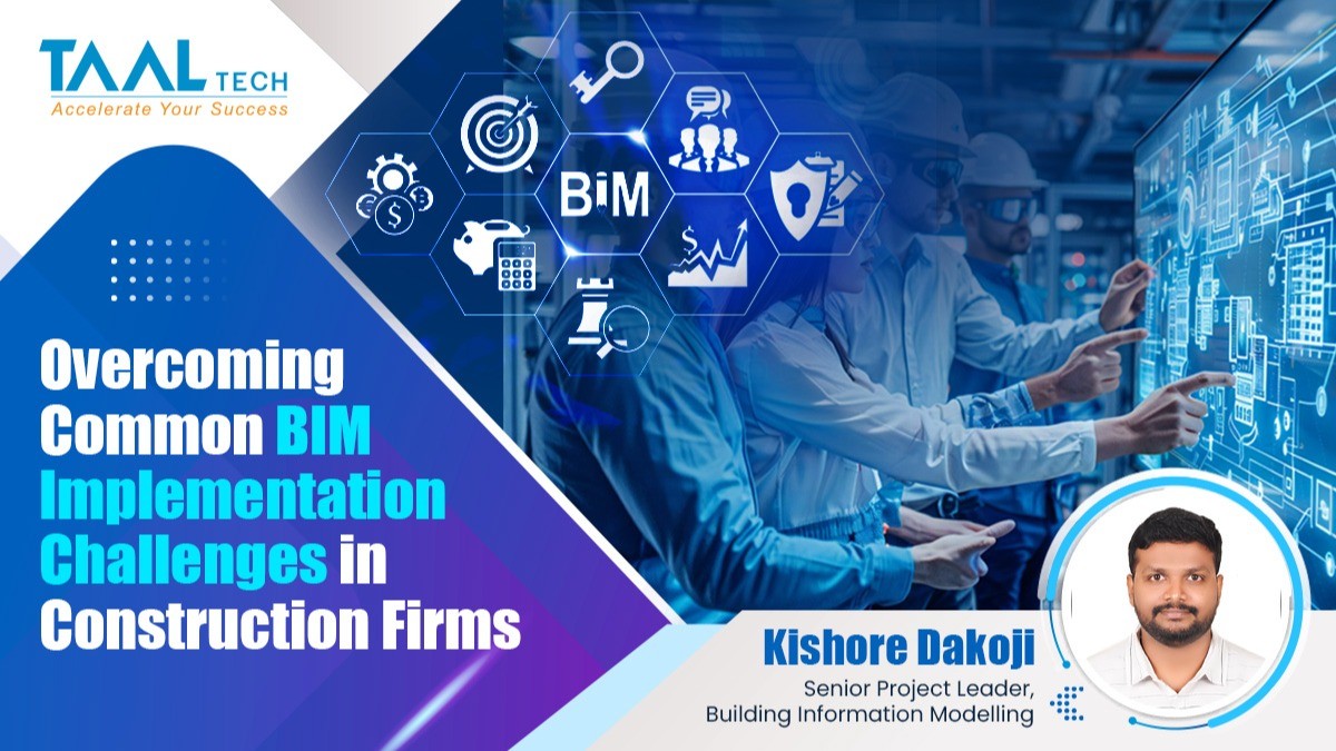 Overcoming Common BIM Implementation Challenges in Construction Firms Overcoming Common BIM Implementation Challenges in Construction Firms