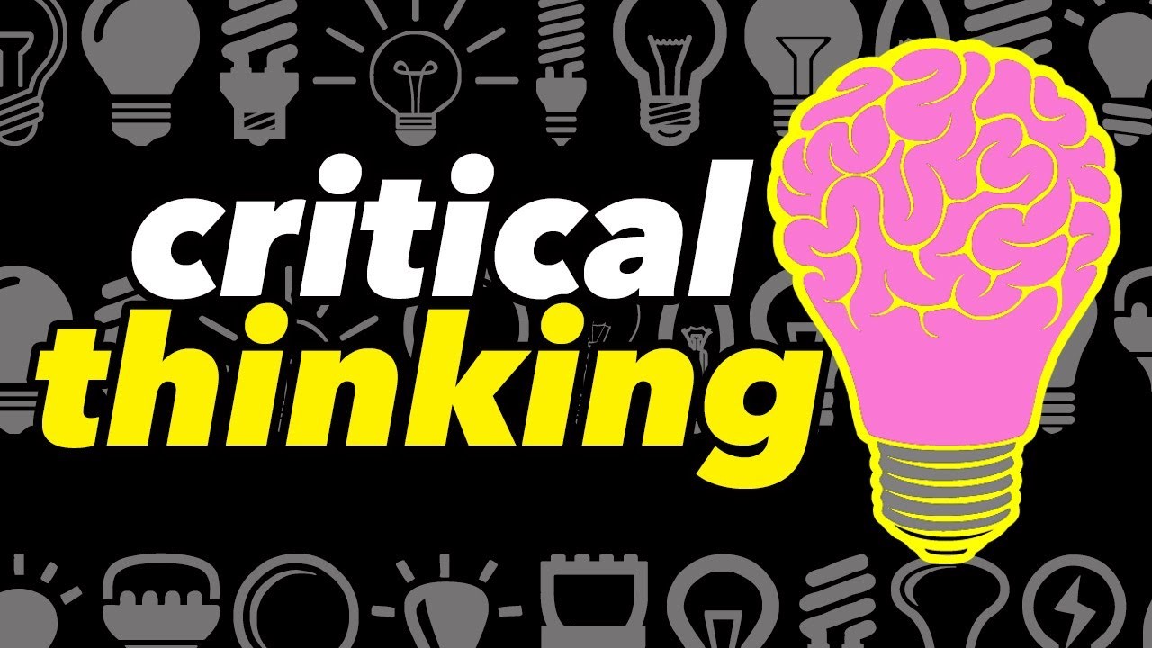 Unraveling the Power of Critical Thinking: Navigating Through Complexity Unraveling the Power of Critical Thinking: Navigating Through Complexity
