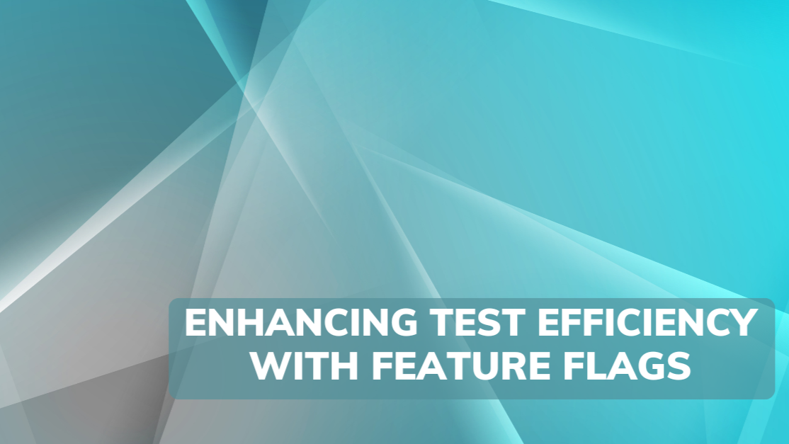 How Feature Flags Improve Software Delivery, Experimentation, and Stability How Feature Flags Improve Software Delivery, Experimentation, and Stability