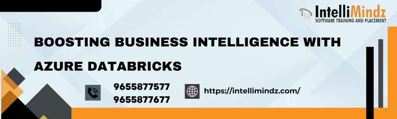 Boosting Business Intelligence with Azure Databricks Boosting Business Intelligence with Azure Databricks