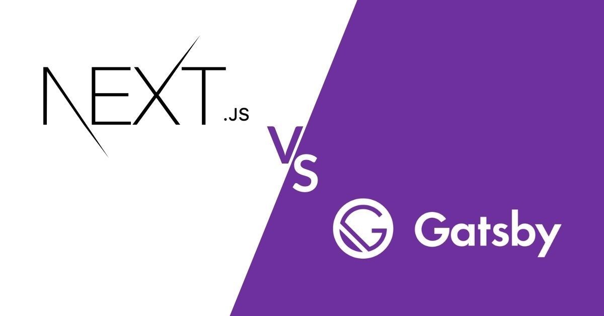 Gatsby vs Next JS in 2023 Gatsby vs Next JS in 2023