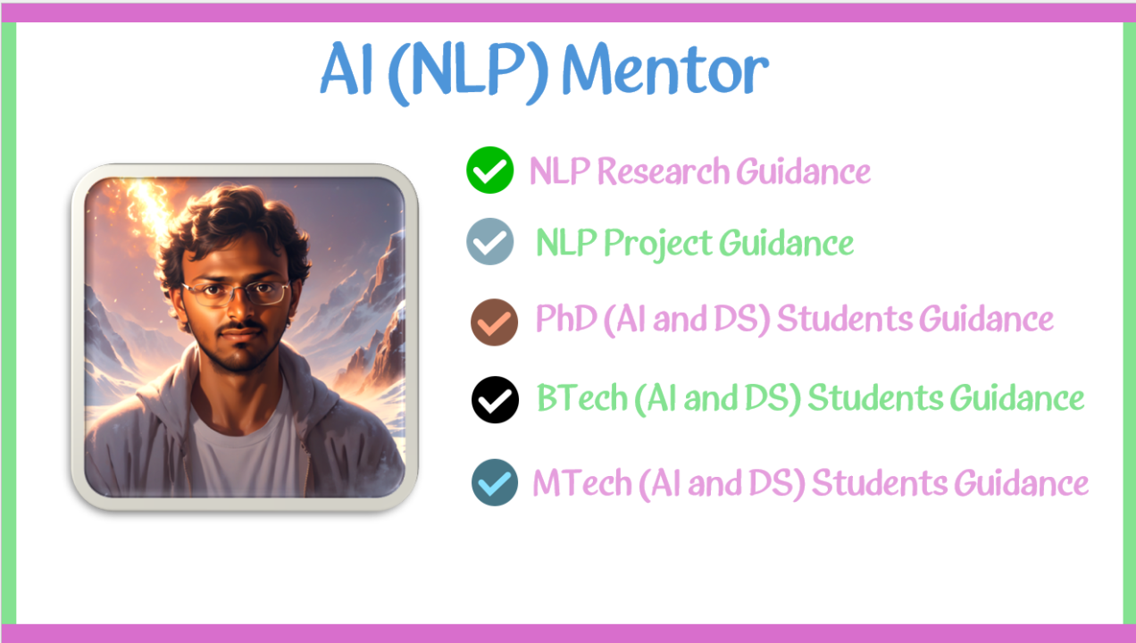 Kalyan KS, AI(NLP) Mentor Kalyan KS, AI(NLP) Mentor