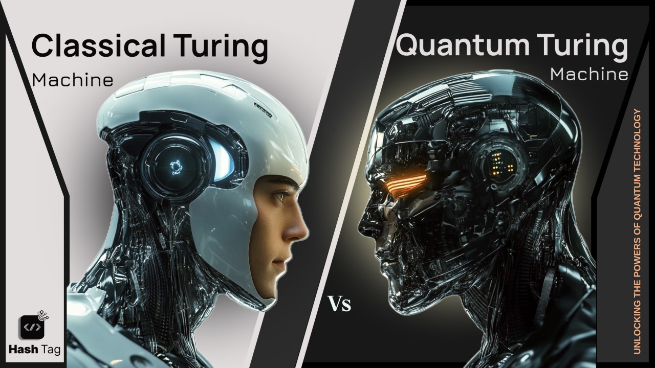 Classical Turing Machine Vs. Quantum Turing Machine: The Clash of two ... Classical Turing Machine Vs. Quantum Turing Machine: The Clash of two ...