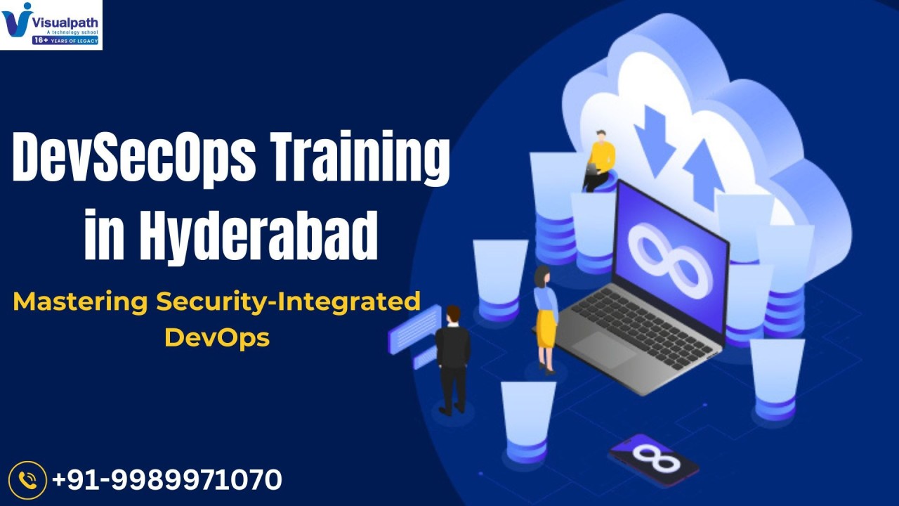 DevSecOps Training in Hyderabad | DevSecOps Online Course DevSecOps Training in Hyderabad | DevSecOps Online Course