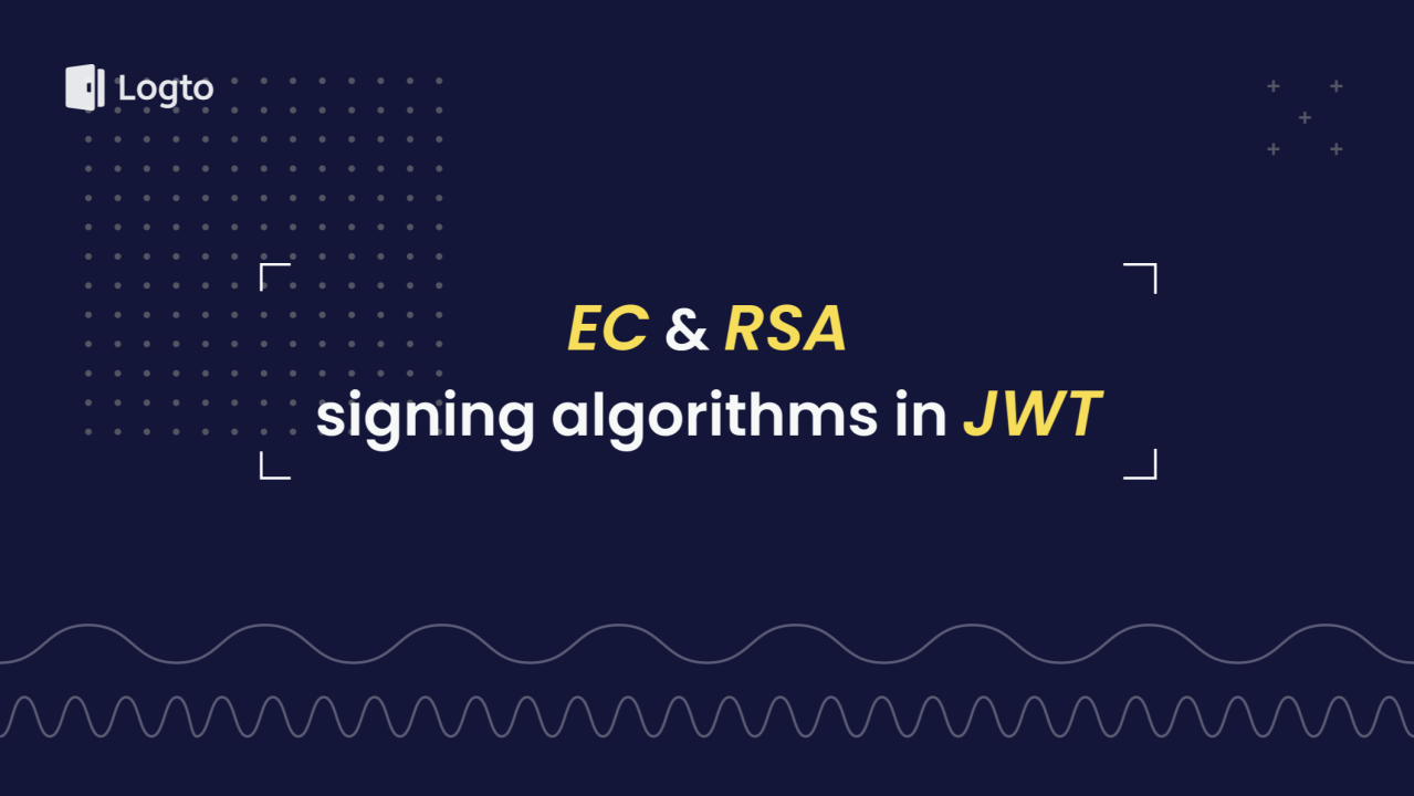 JWT signing algorithms overview | Logto JWT signing algorithms overview | Logto