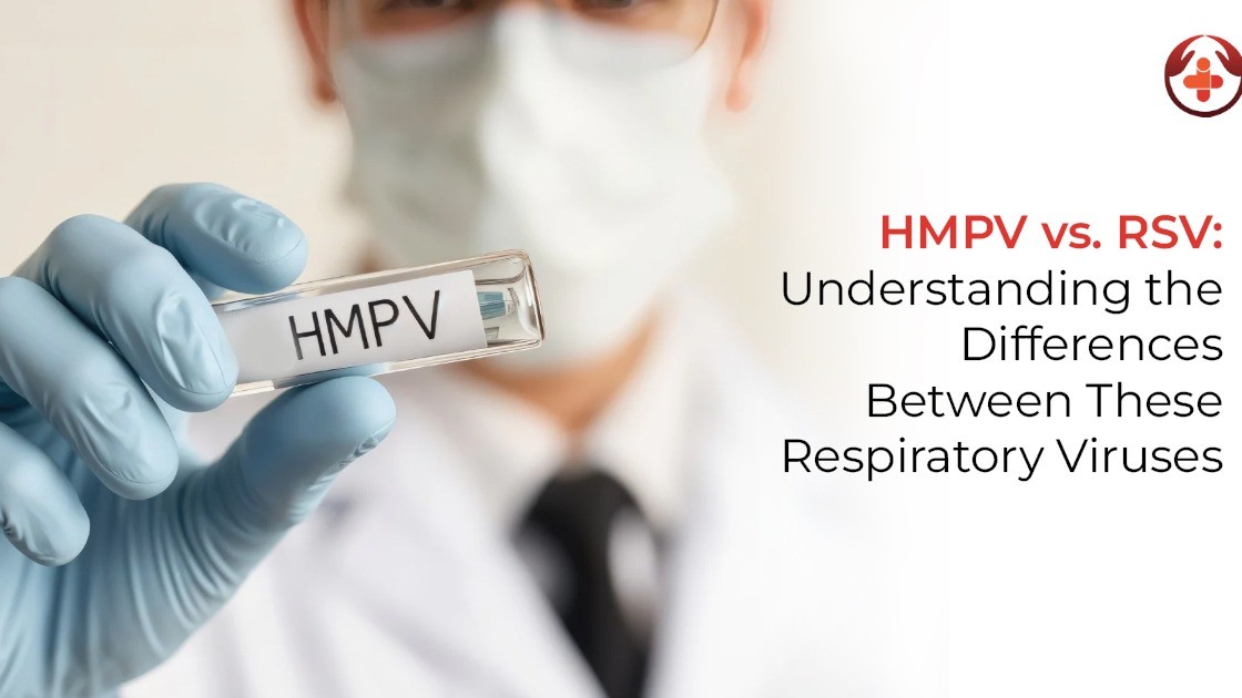HMPV vs. RSV: Understanding the Differences Between These Respiratory ... HMPV vs. RSV: Understanding the Differences Between These Respiratory ...