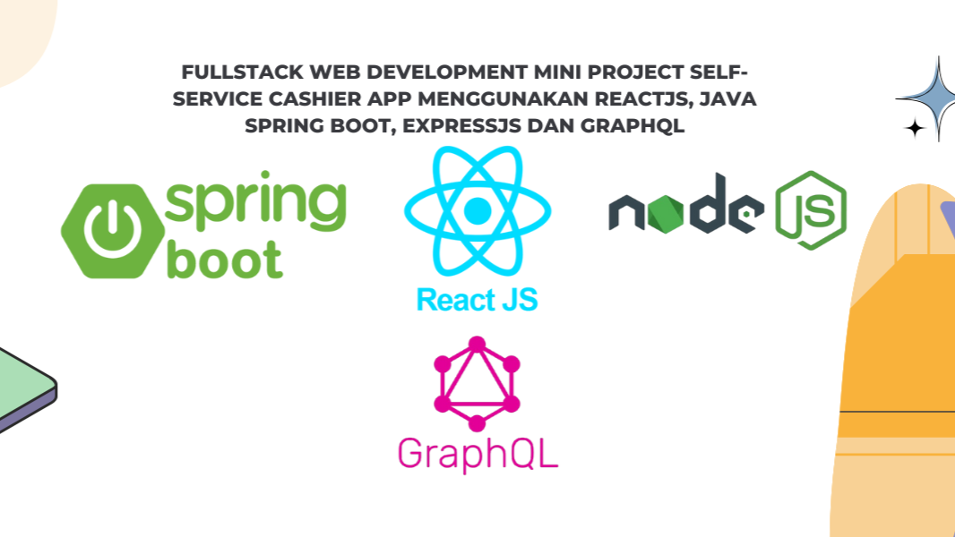 Fullstack Web Development Mini Project Self-Service Cashier App ... Fullstack Web Development Mini Project Self-Service Cashier App ...