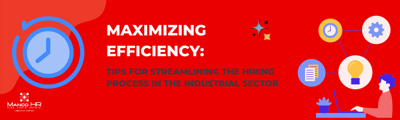Maximizing Efficiency: Tips for Streamlining the Hiring Process in the ... Maximizing Efficiency: Tips for Streamlining the Hiring Process in the ...