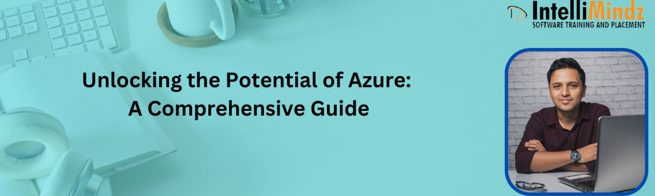 Unlock Azure's Power with Training in Bangalore Unlock Azure's Power with Training in Bangalore