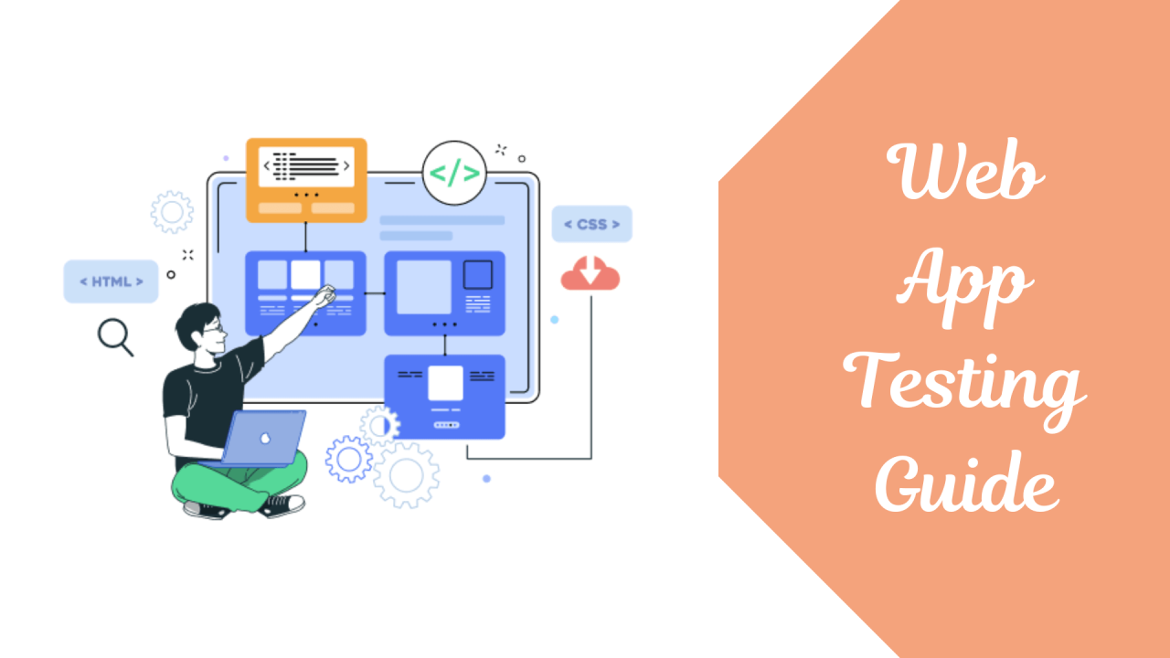A Complete Guide to Web App Testing | Abhay Chaturvedi A Complete Guide to Web App Testing | Abhay Chaturvedi