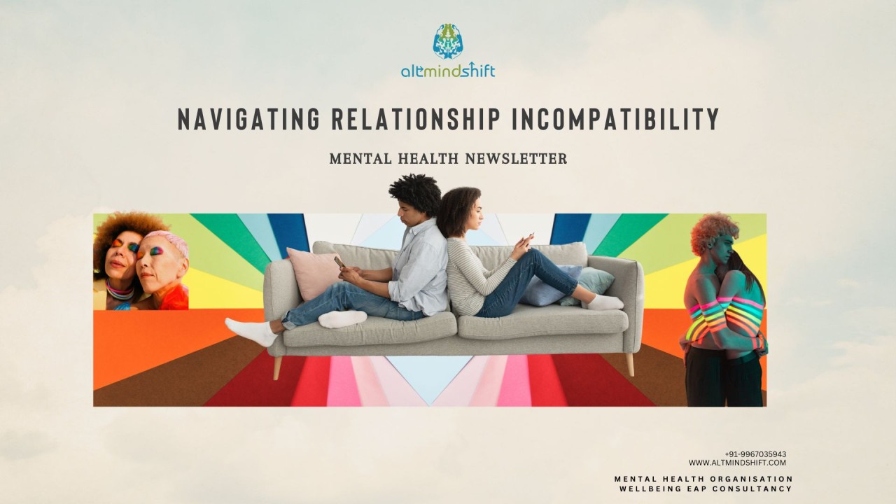 Navigating Relationship Incompatibility Navigating Relationship Incompatibility
