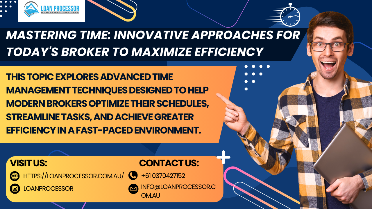 Mastering Time: Innovative Approaches for Today's Broker to Maximize ... Mastering Time: Innovative Approaches for Today's Broker to Maximize ...