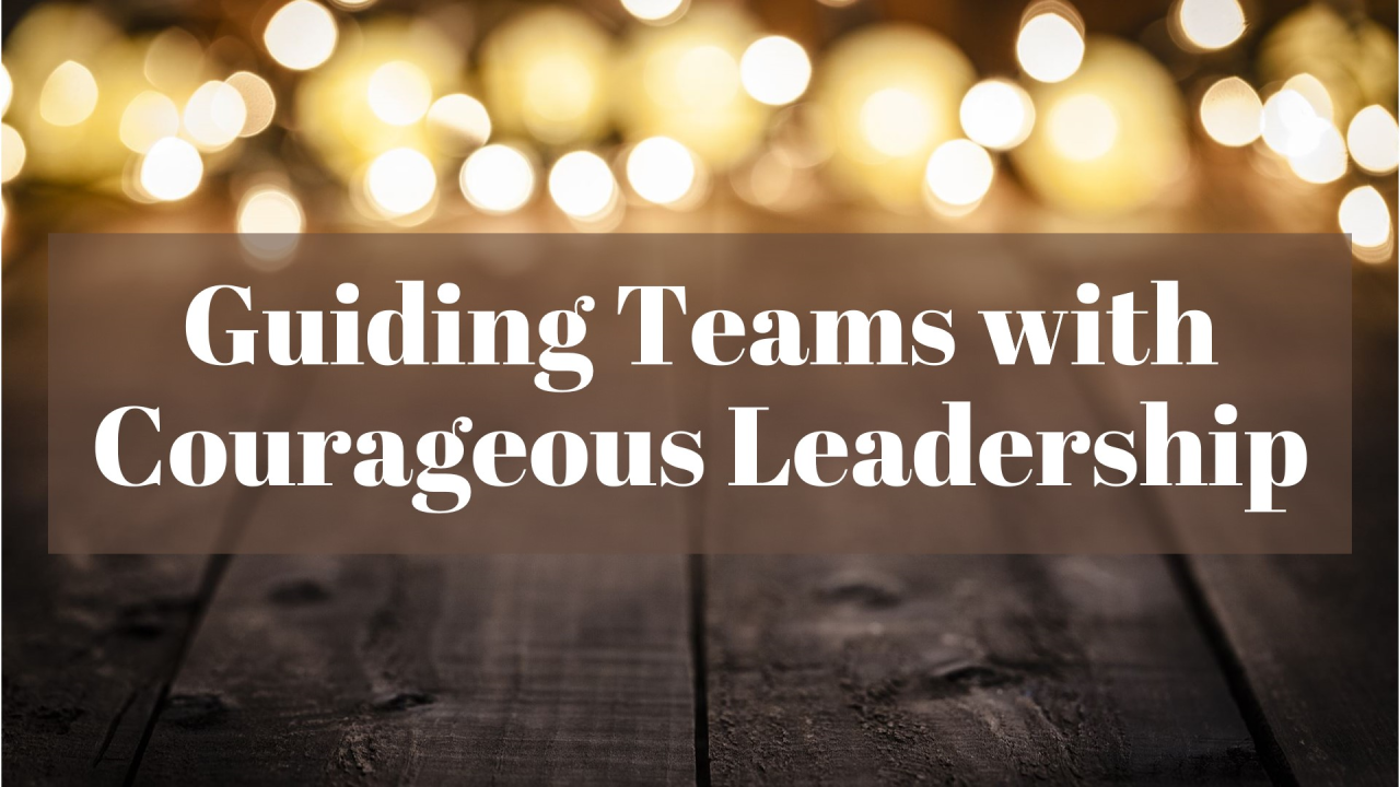 Guiding Teams Through Uncertainty Guiding Teams Through Uncertainty