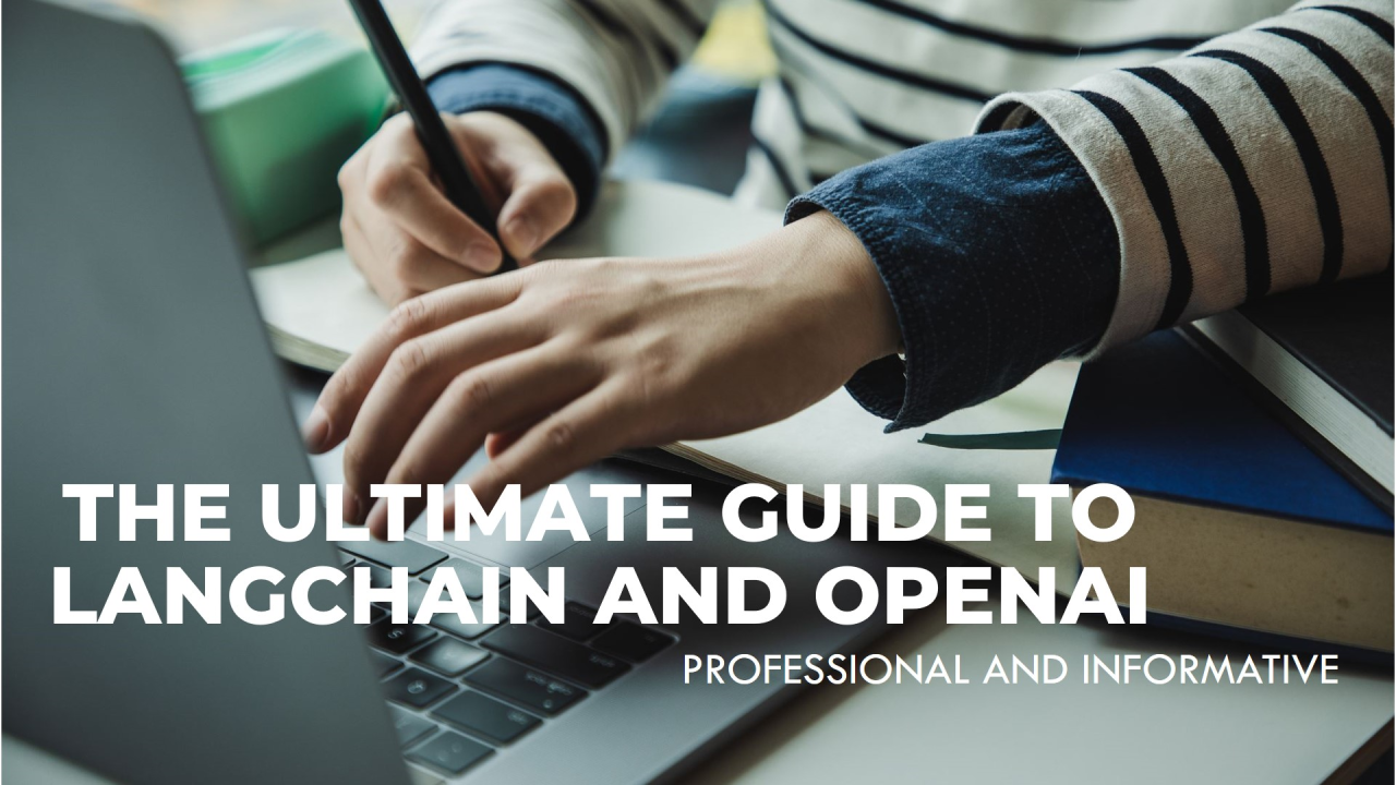 Comprehensive Guide to LangChain and OpenAI: Build Advanced Comprehensive Guide to LangChain and OpenAI: Build Advanced