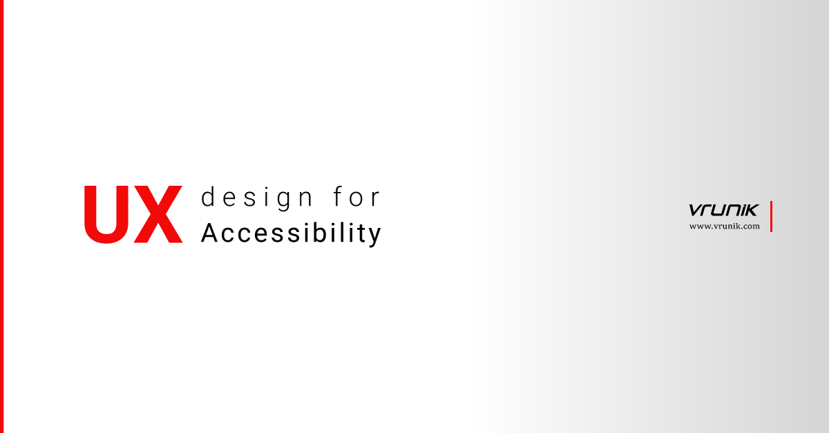 UX designing for Accessibility UX designing for Accessibility