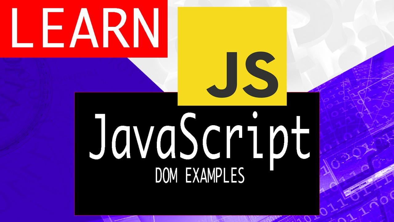 JavaScript DOM examples JavaScript DOM examples