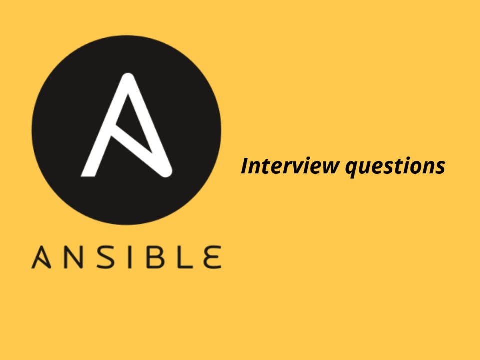 DevOps Ansible Interview scenario-based Question Answer DevOps Ansible Interview scenario-based Question Answer