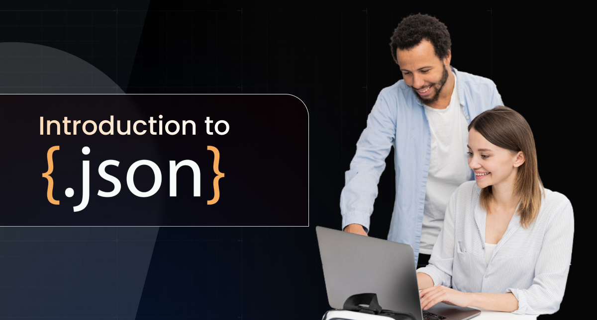 Introduction to JSON Introduction to JSON