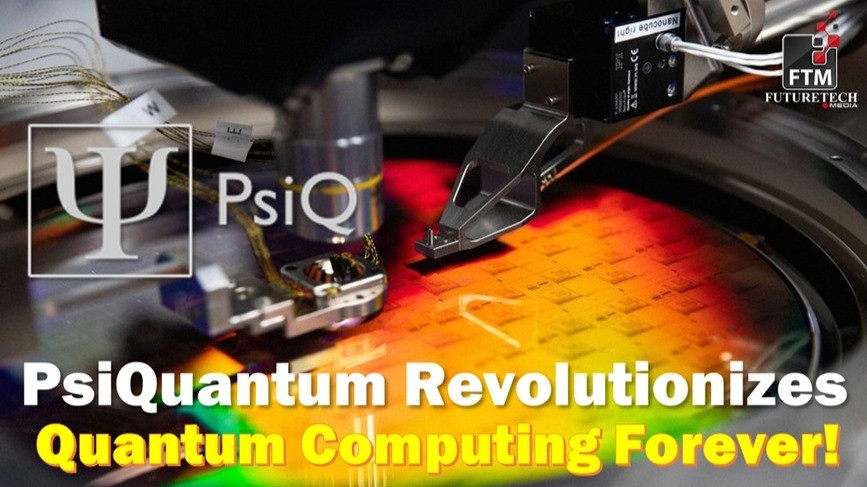 PsiQuantum Claims Breakthrough in Scaling Quantum Computing Chips PsiQuantum Claims Breakthrough in Scaling Quantum Computing Chips