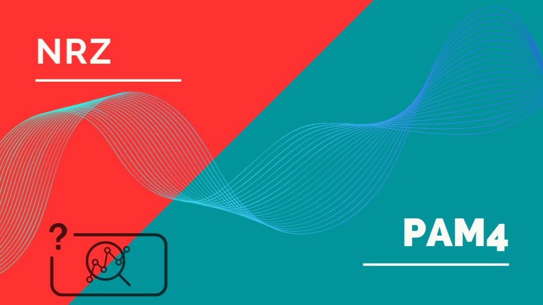 NRZ vs. PAM4 Modulation Techniques: A Comprehensive Exploration NRZ vs. PAM4 Modulation Techniques: A Comprehensive Exploration