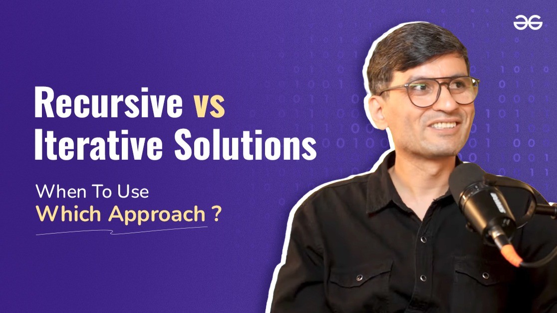 Recursive vs. Iterative: When to Use Which Approach Recursive vs. Iterative: When to Use Which Approach