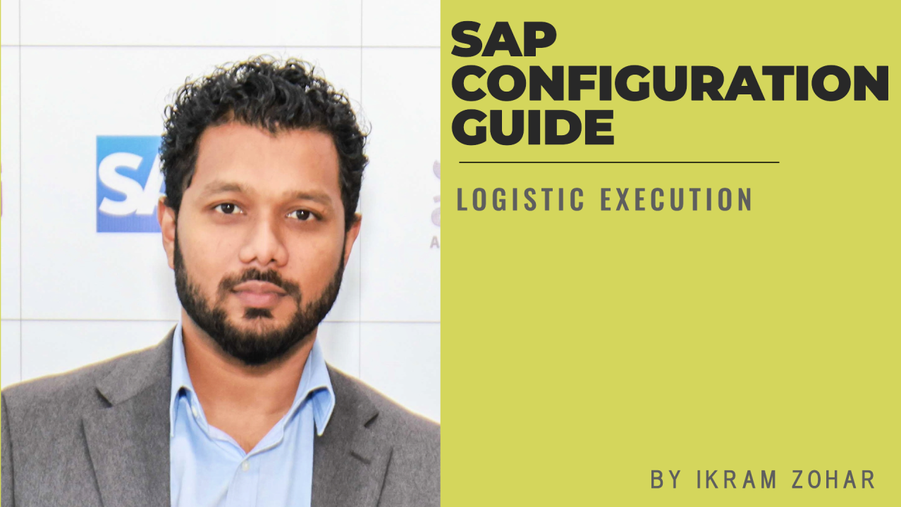 Configuration Guide - Logistic Execution Configuration Guide - Logistic Execution
