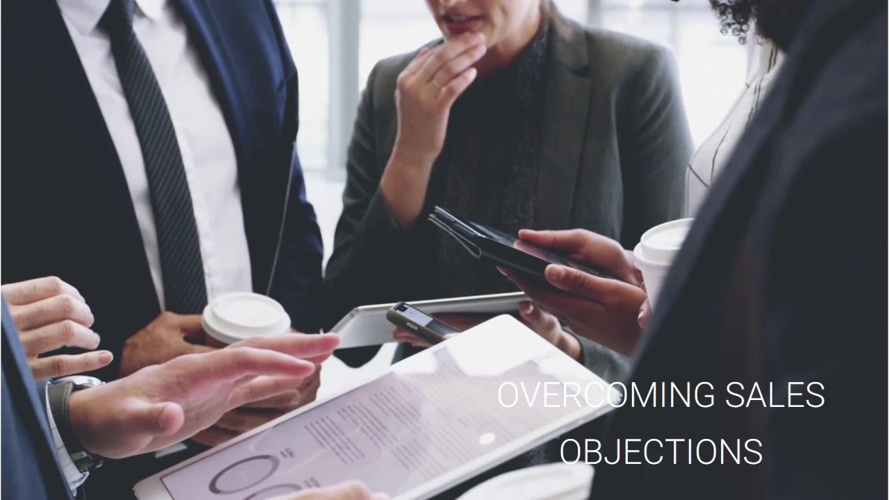 The Sales Objection Handling Guide The Sales Objection Handling Guide