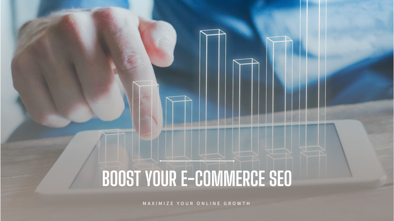 Maximizing SEO for E-commerce Growth Maximizing SEO for E-commerce Growth