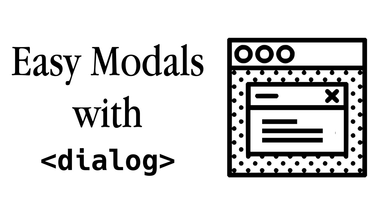 Easy Modals using HTML Dialog Element Easy Modals using HTML Dialog Element