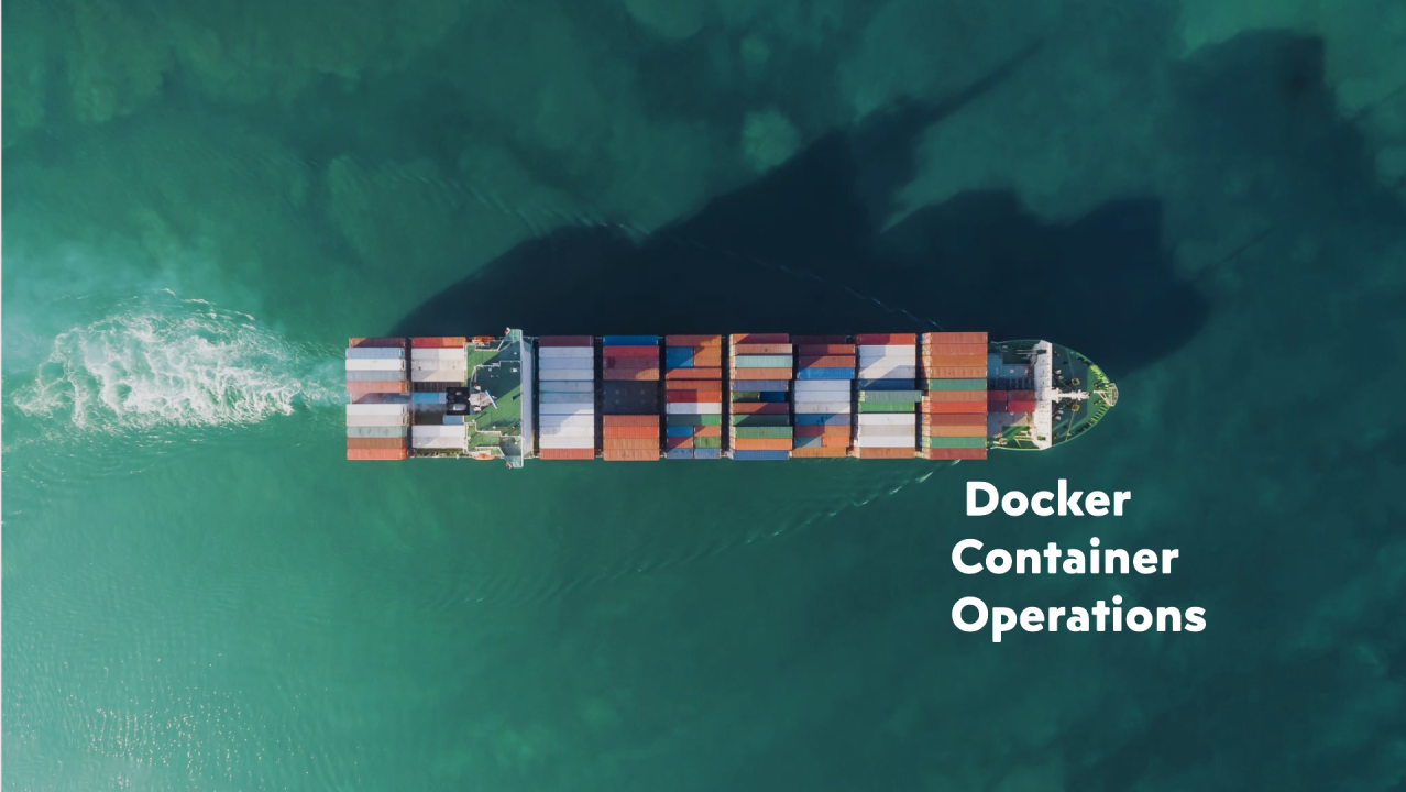 Learn Docker Container Operations Learn Docker Container Operations