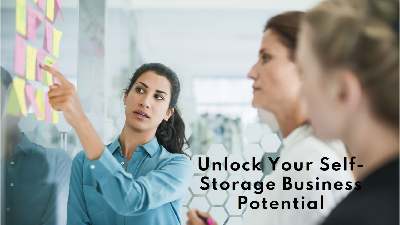 Unlocking the Potential: Building a Successful Self-Storage Business Unlocking the Potential: Building a Successful Self-Storage Business