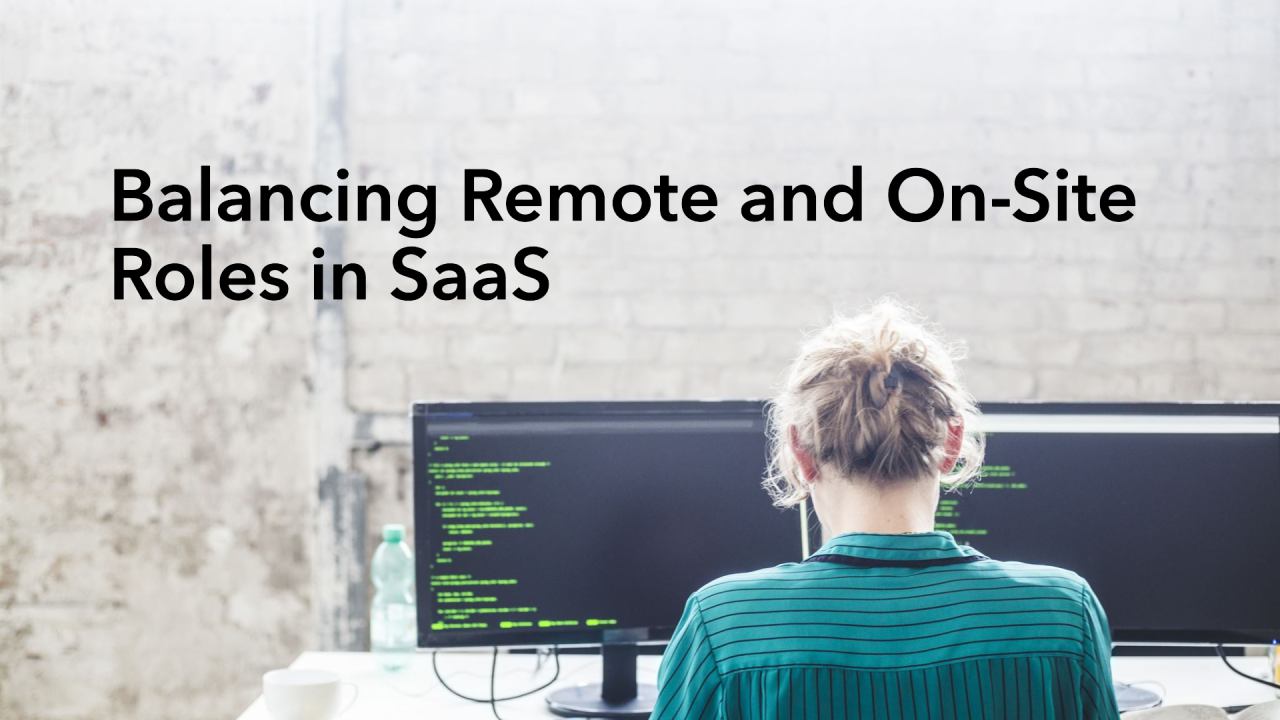 Remote vs. On-Site Roles in SaaS: Finding the Right Balance 💻 vs 🏢 ... Remote vs. On-Site Roles in SaaS: Finding the Right Balance 💻 vs 🏢 ...