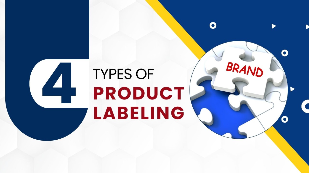 Product labeling types Product labeling types