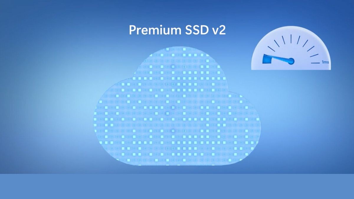 Azure Premium SSD v2(Pv2) Updates For Azure Disk Storage Azure Premium SSD v2(Pv2) Updates For Azure Disk Storage