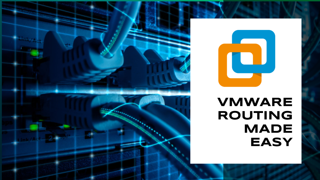 SET UP ROUTING BETWEEN DIFFERENT NETWORKS IN VMWARE WORKSTATION SET UP ROUTING BETWEEN DIFFERENT NETWORKS IN VMWARE WORKSTATION