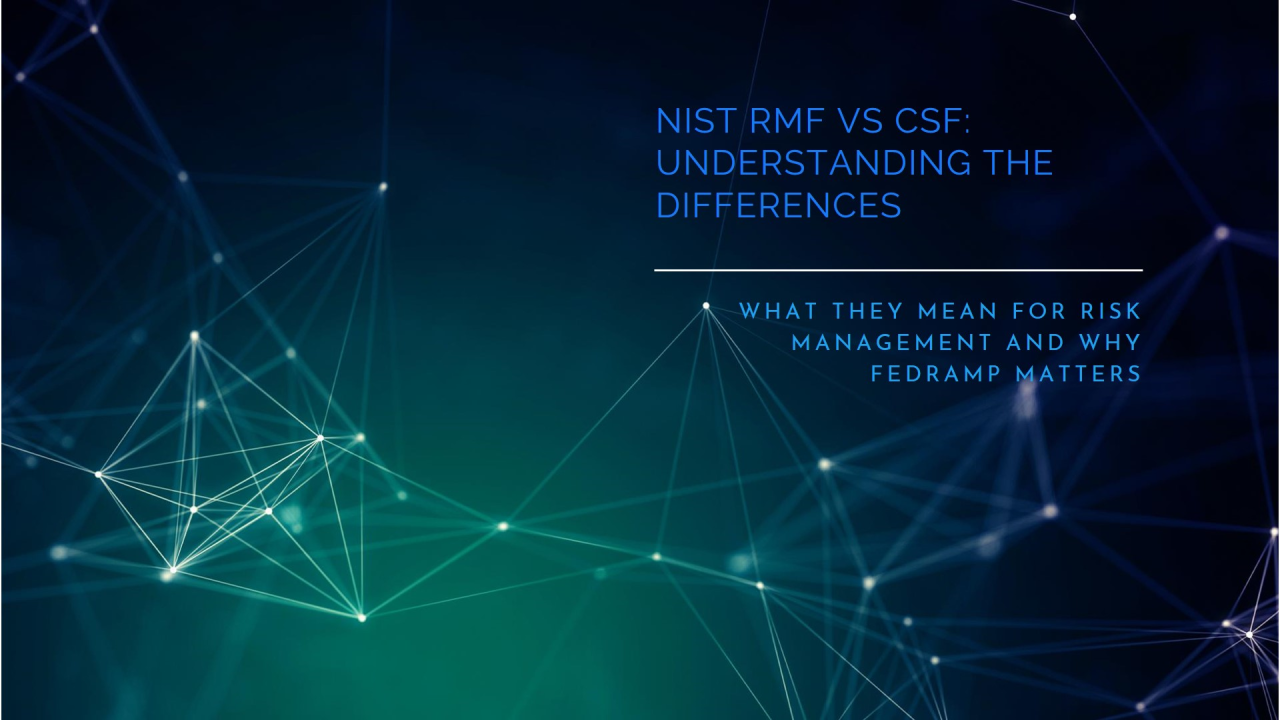 Understanding the Differences Between NIST RMF and CSF: What They Mean ... Understanding the Differences Between NIST RMF and CSF: What They Mean ...