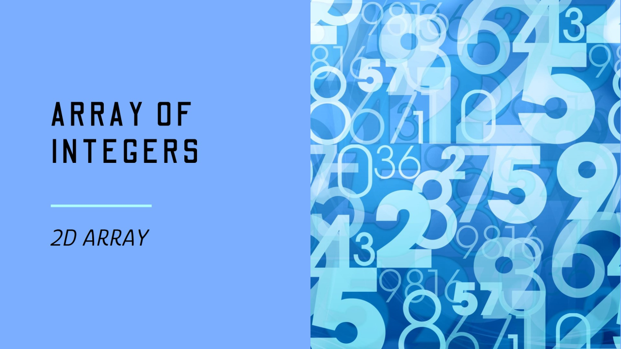 Two dimensional arrays: Two dimensional arrays: