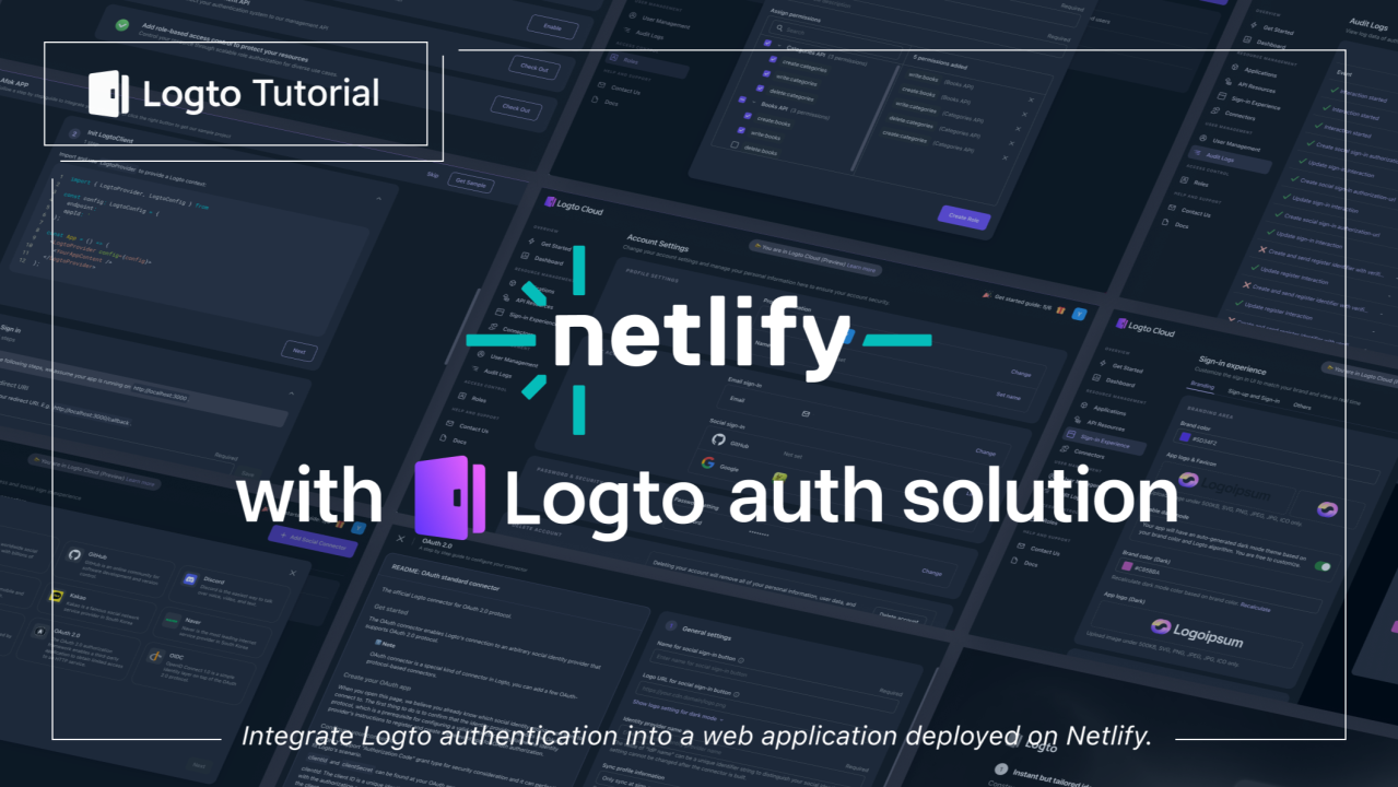 Full-stack auth solution with Logto on Netlify: Protecting web apps and ... Full-stack auth solution with Logto on Netlify: Protecting web apps and ...