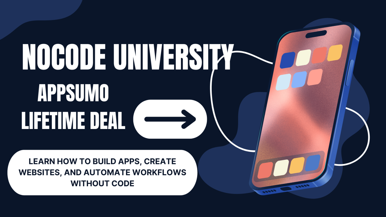 NoCode University AppSumo Lifetime Deal : Build Apps, Websit NoCode University AppSumo Lifetime Deal : Build Apps, Websit