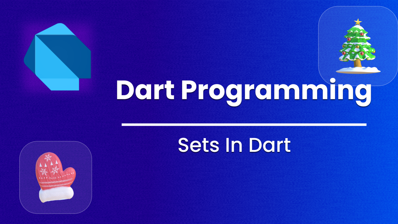 Master Sets in Dart Master Sets in Dart