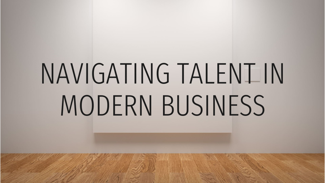 Embracing Transformation: Navigating Talent in the Modern Business ... Embracing Transformation: Navigating Talent in the Modern Business ...