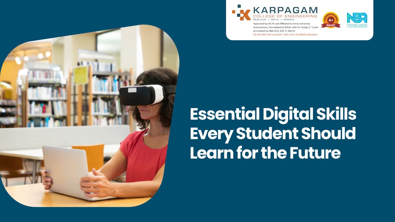 Essential Digital Skills Every Student Should Learn for the Future Essential Digital Skills Every Student Should Learn for the Future