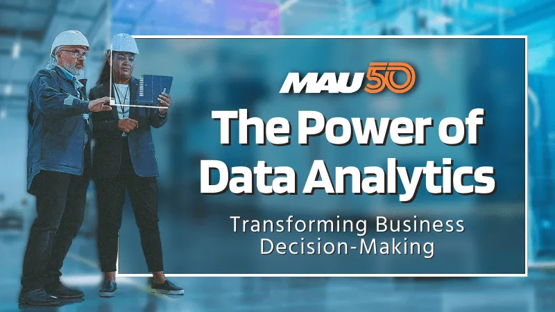 The Power of Business Analytics: Turning Data into Decisions ... The Power of Business Analytics: Turning Data into Decisions ...